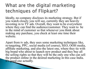 Flipkart integrated marketing communication ppt | PPTX | Internet | Computing