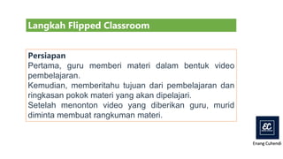 flipped classroom Enang Cuhendi.pptx