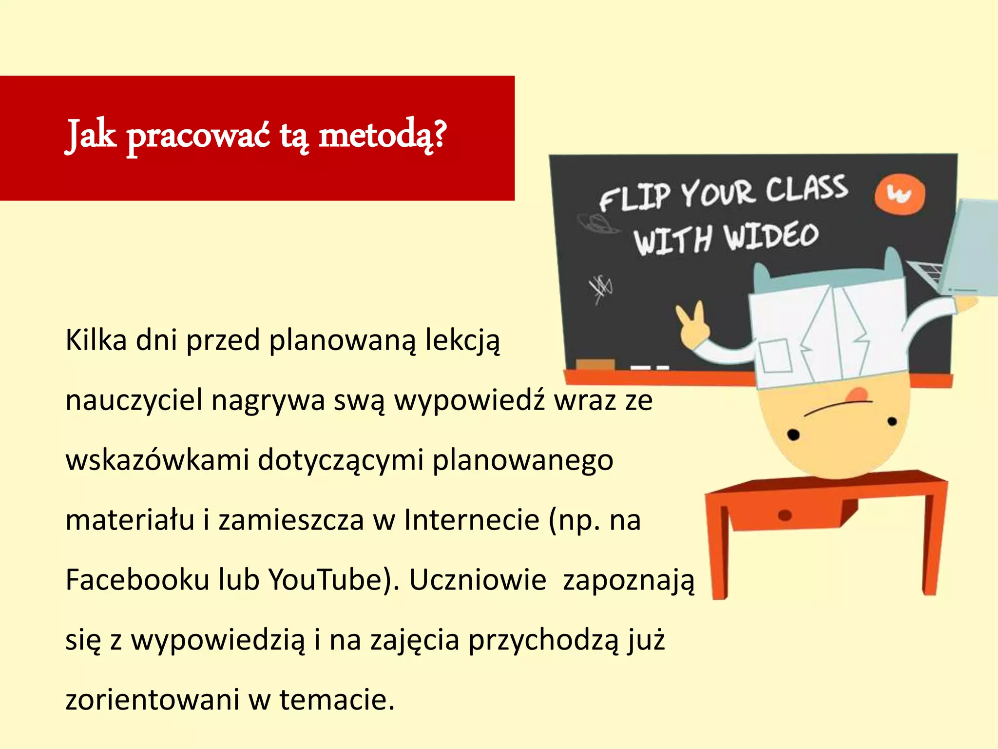 Flipped classroom method - presentation in Polish language | PPTX