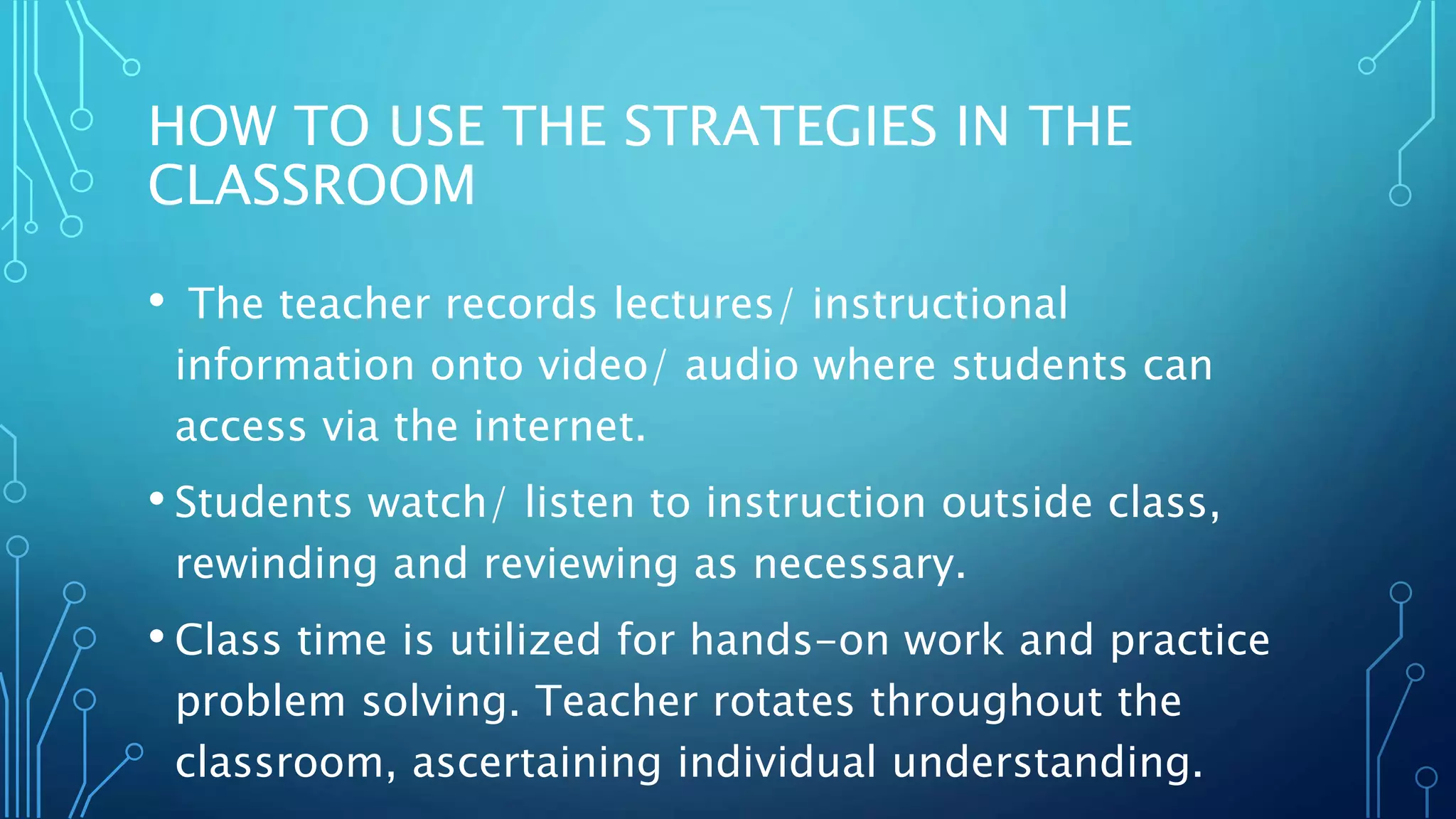 Flipped classroom presentation | PPTX
