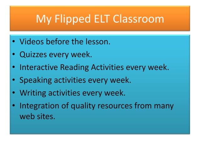 Flipped elt classroom | PPT