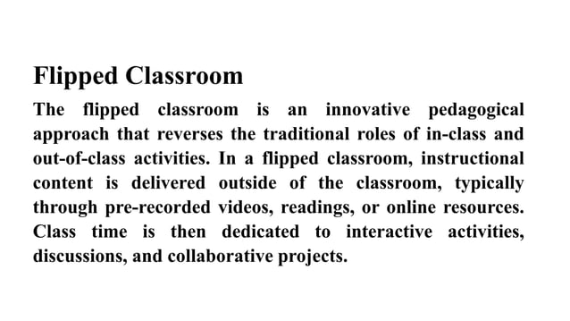 flipped learning and Blended learning.pptx | Educational Assessment | Education