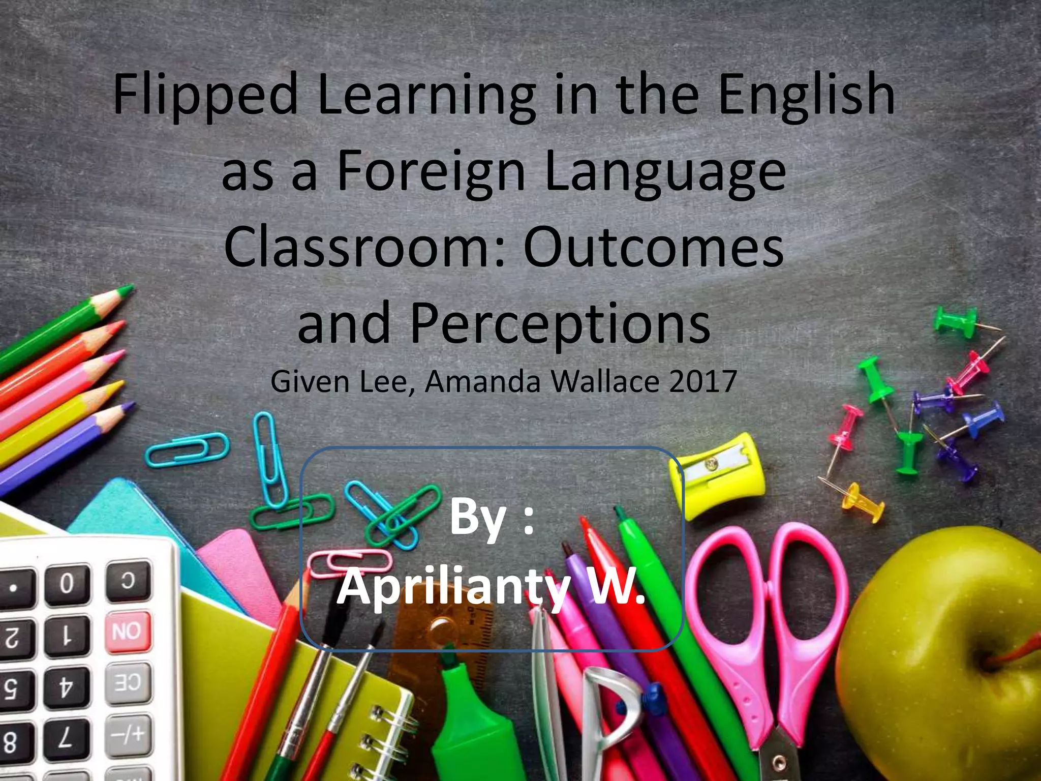Flipped learning in english | PPTX