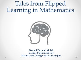 Flipped learning mathematics part i | PPTX