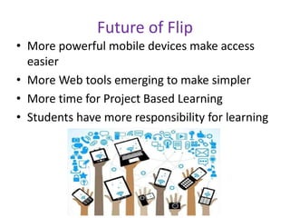 Flipped learning presentation | PPTX