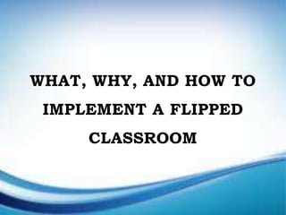 Flipping the-classroom | PPTX