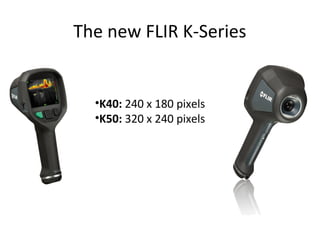 Flir k series | PPT