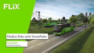 FlixBus Ride with Snowflake | PDF