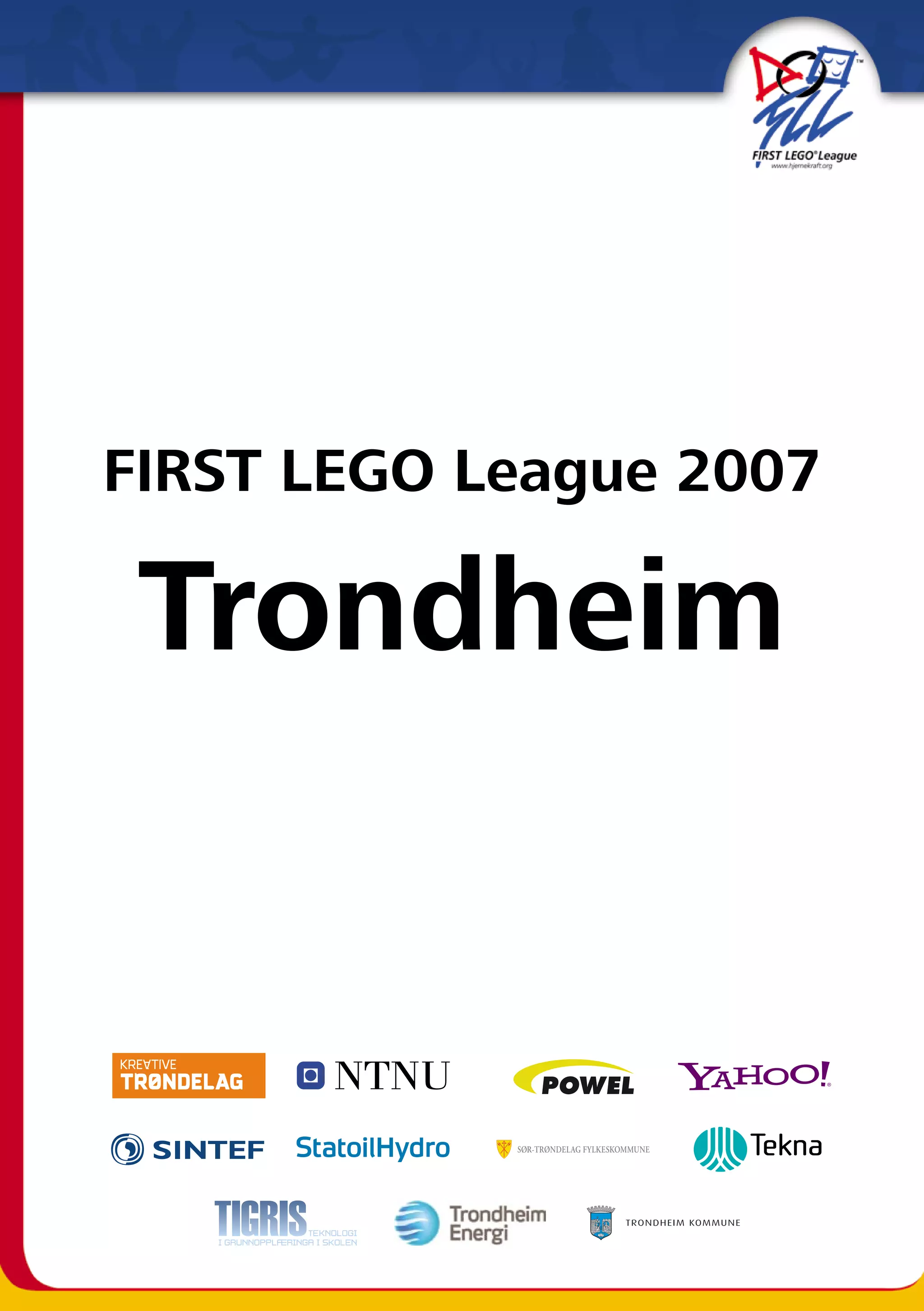 FLL 2007 Trondheim - Program | PPT