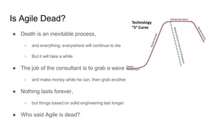 Post-Agile Methodologies and all that Jazz | PPT