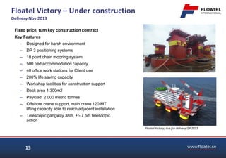 Floatel International February 2013 presentation | PDF
