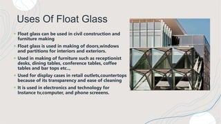 Float glass | PPTX