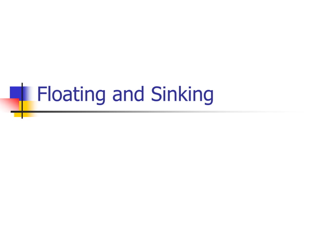 Floating and sinking - NEW.ppt