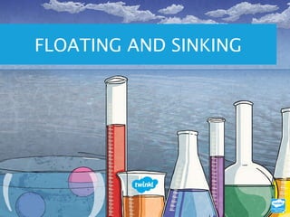 Floating and sinking buoyancy PowerPoint.ppt