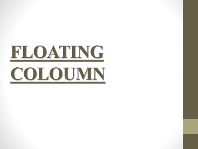 floating coloumn.pptx