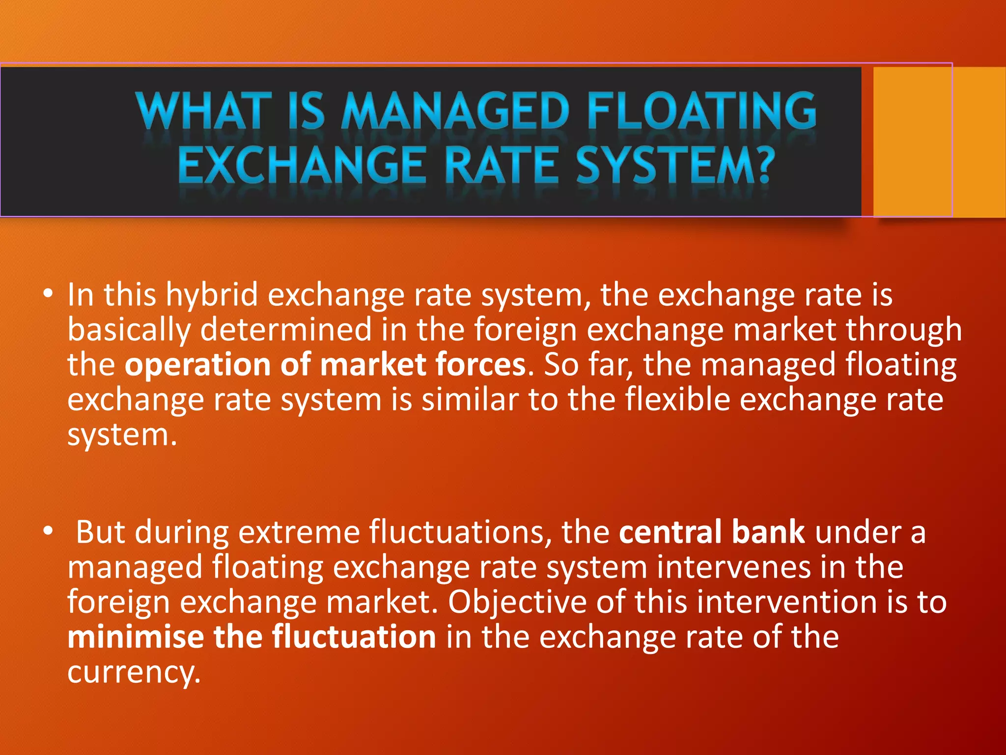 Floating exchange rate system in india | PPTX