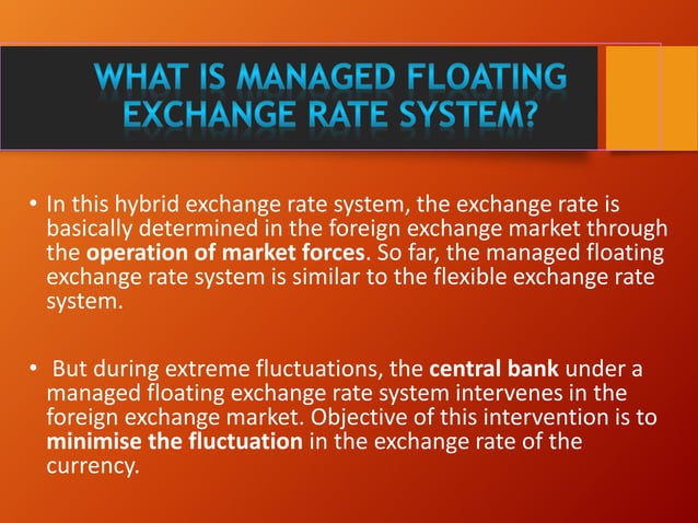 Floating exchange rate system in india | PPTX