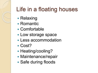 Floating houses | PPTX