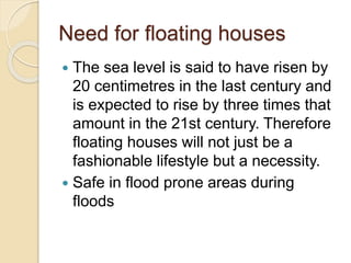 Floating houses | PPTX