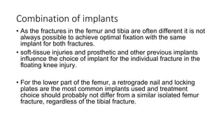 floating knee on Lower Limb trauma orthopedics.pptx