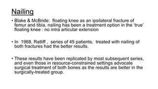 floating knee on Lower Limb trauma orthopedics.pptx