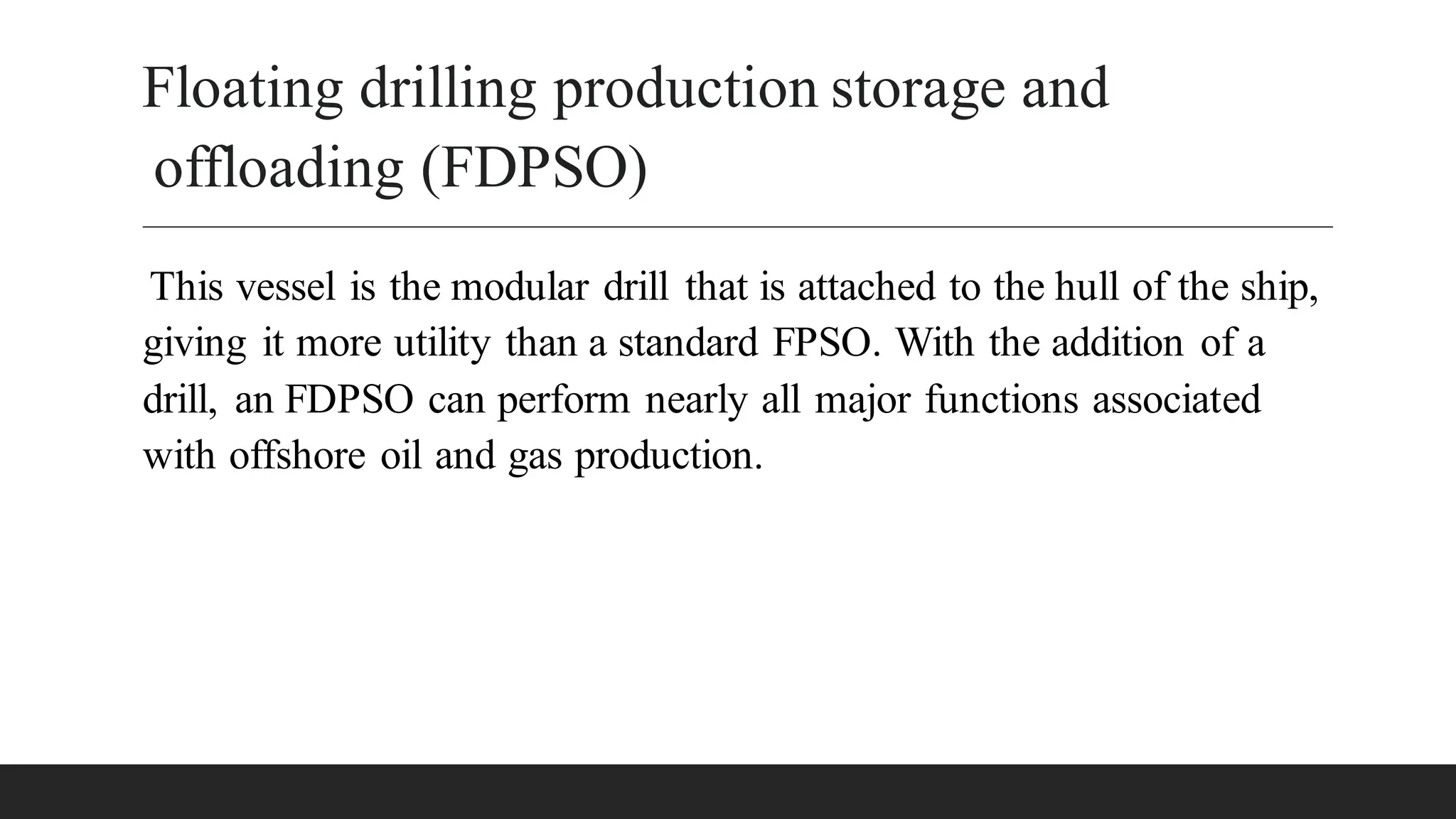 Floating production storage and offloading(FPSO) by tharun kumar ...