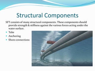 Submerged Floating Tunnel | PPTX