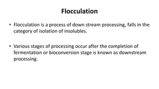 Flocculation | PPTX