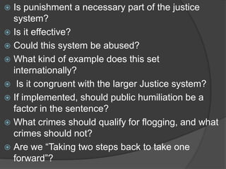 Flogging | PPTX | Crime & Harmful Acts to Individuals, Society & Human ...