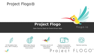 Project Flogo: An Event-Driven Stack for the Enterprise | PPT