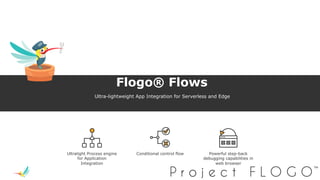Project Flogo: An Event-Driven Stack for the Enterprise | PPT
