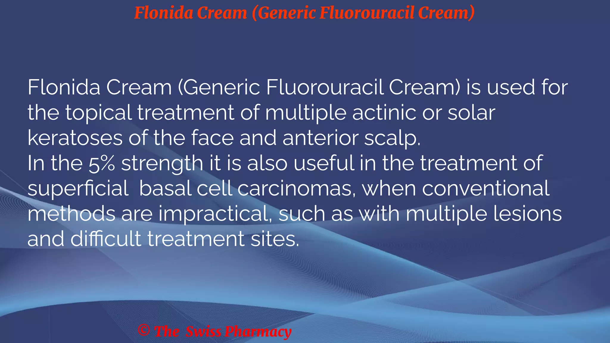Flonida Cream (Generic Fluorouracil Cream) | PDF