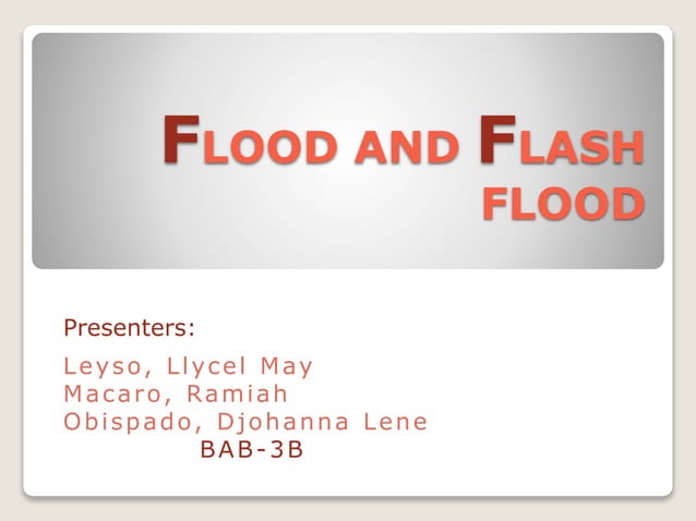 Flood and Flash Flood | PPTX | Science