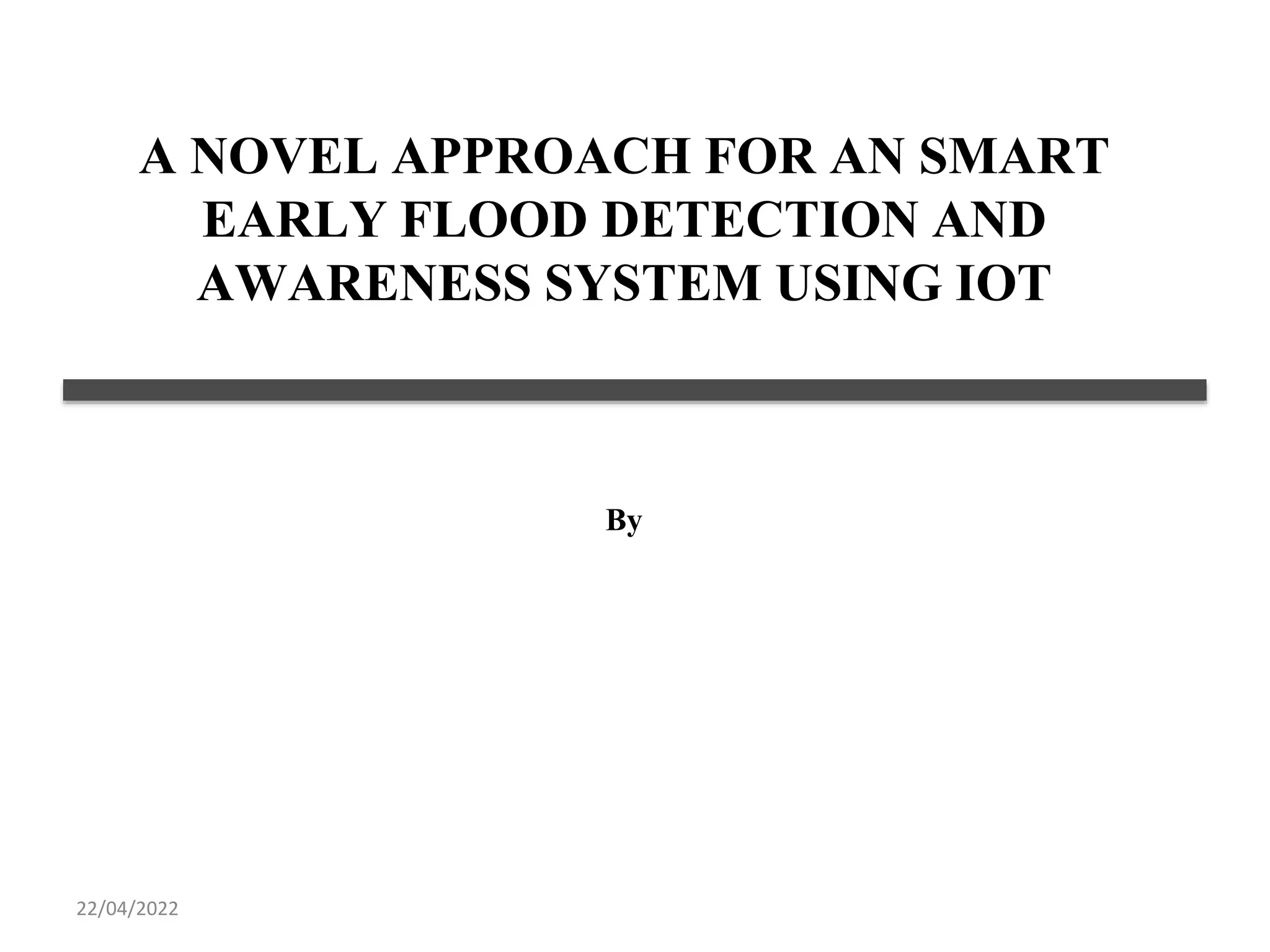 flood detection.pptx | Internet | Computing