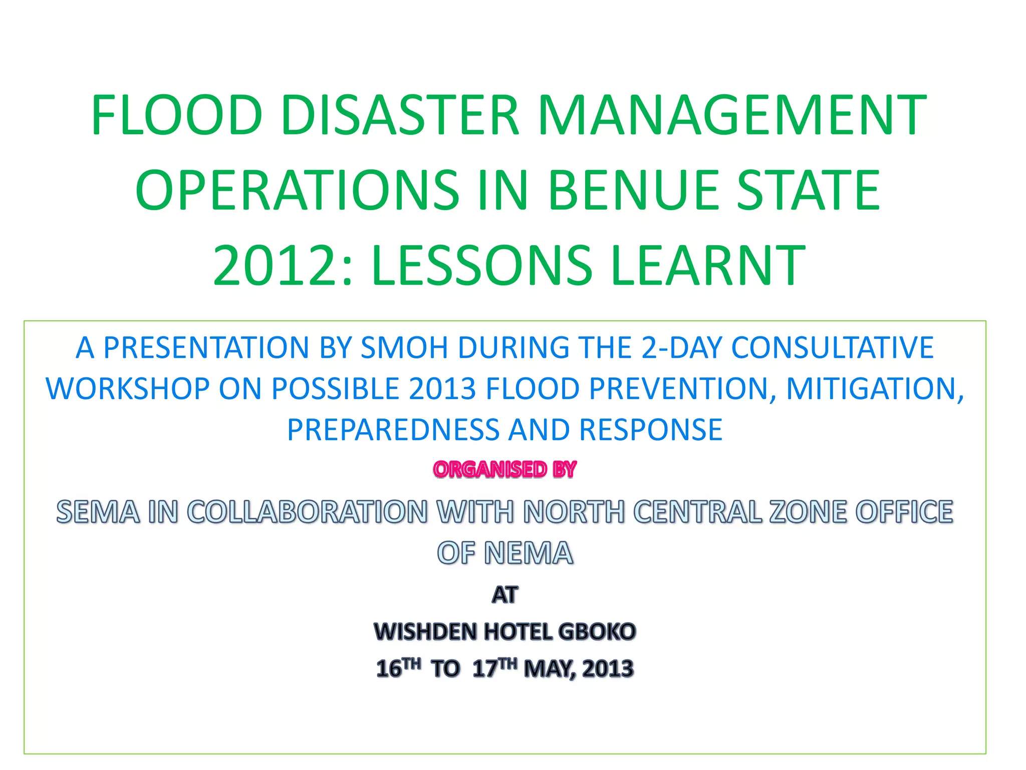 FLOOD DISASTER MANAGEMENT OPERATIONS IN BENUE STATE 2012.pptx