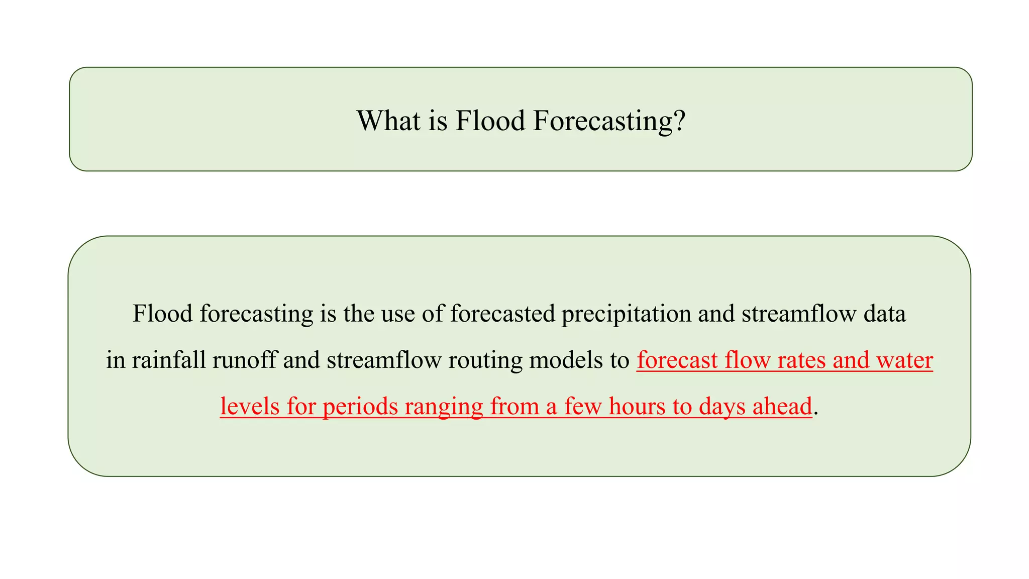 Flood Forecasting Presentation Final Ppt