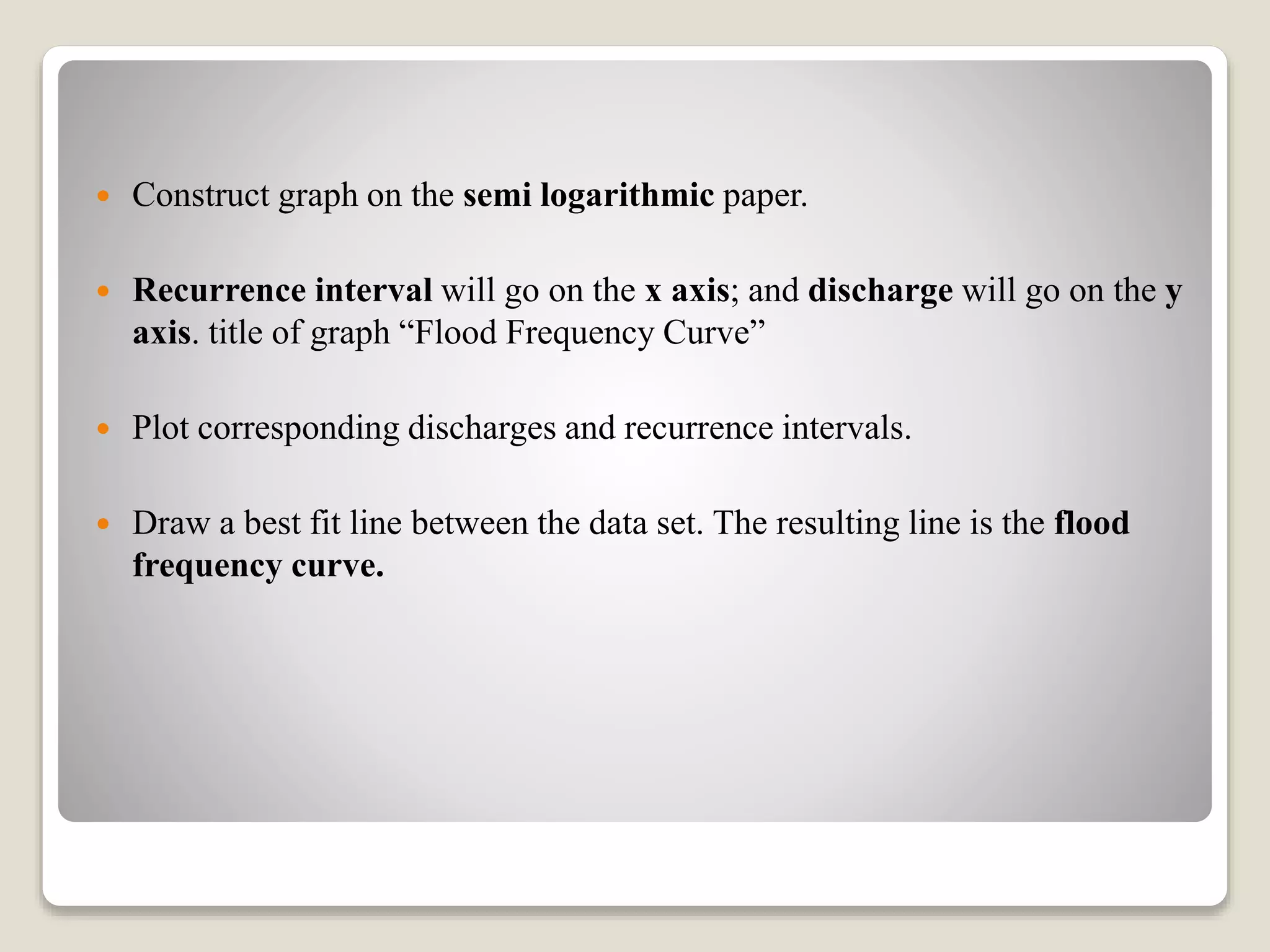 Flood frequency analyses | PPTX