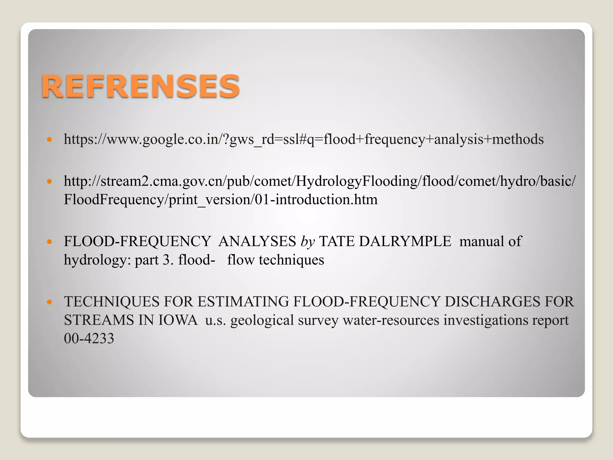 Flood frequency analyses | PPTX