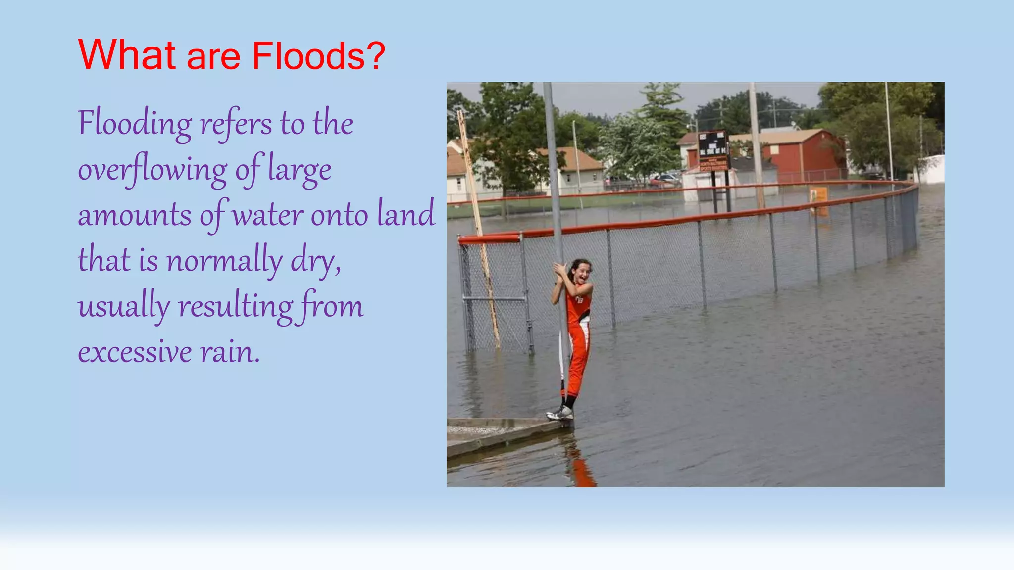Flooding – a natural disaster | PPTX