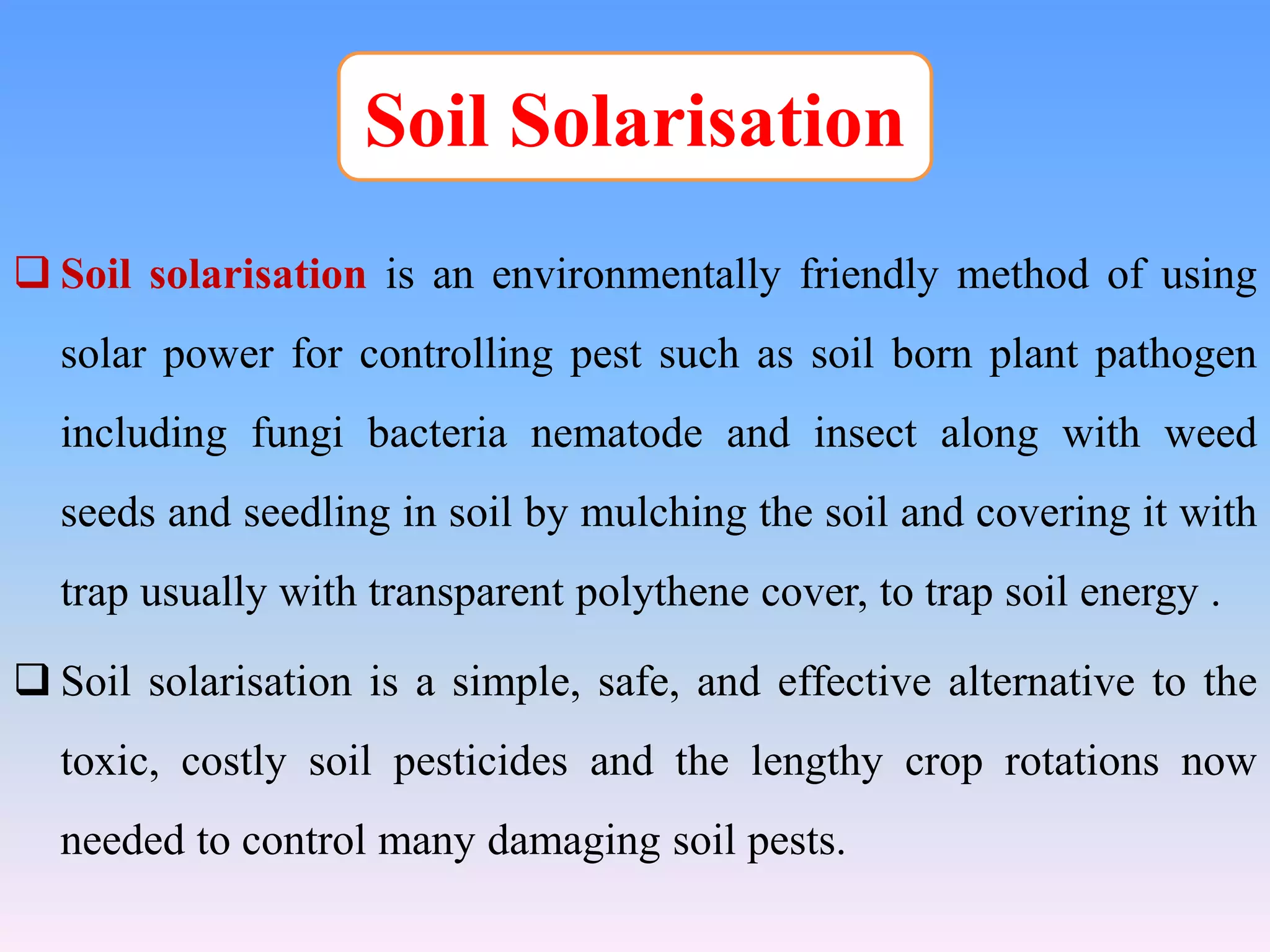 Flooding, deep ploughing & solarisation | PPTX