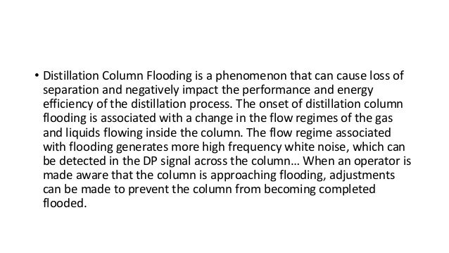 Flooding of a distillation column
