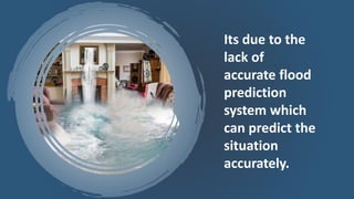 Flood & Other Disaster forecasting using Predictive Modelling and ...
