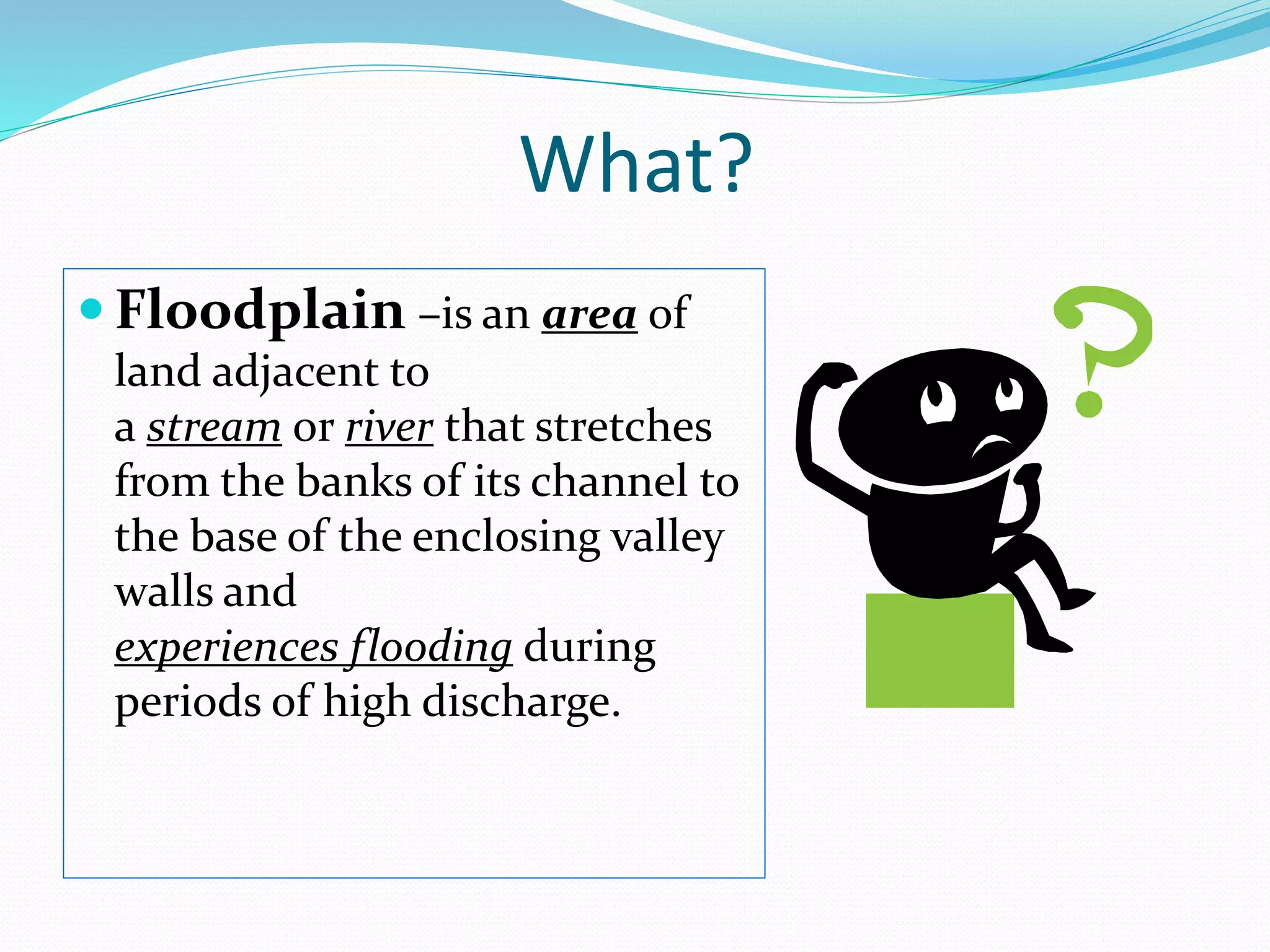 Floodplain presentation | PPTX