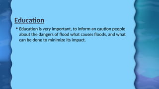 FLOOD pptx in geology..flood and it's types and it's mitigation | PPTX