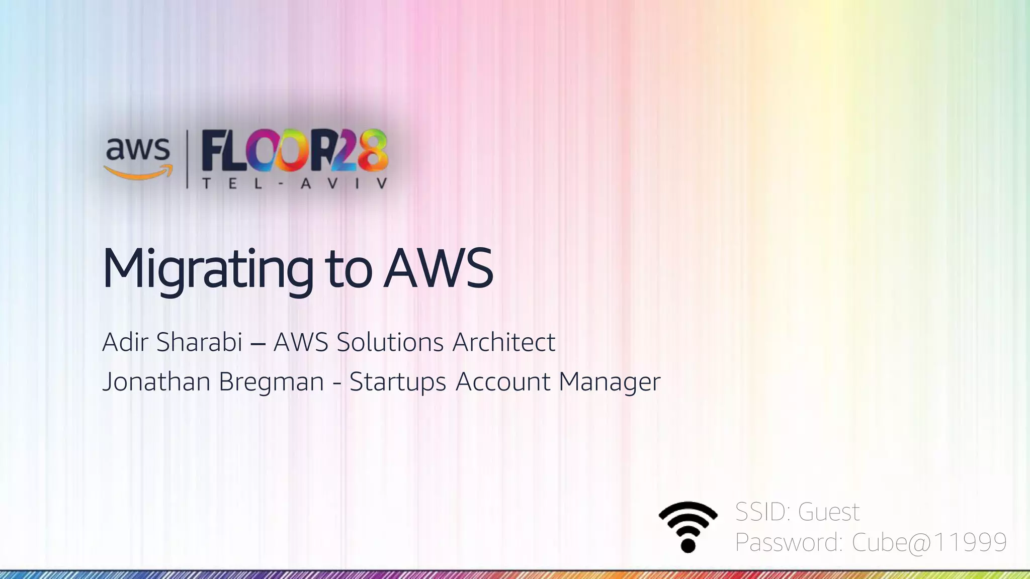 AWS Floor 28 - Migrating to AWS | PPT
