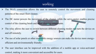 FLOOR CLEANING ROBOT -phase2 presentation.pptx