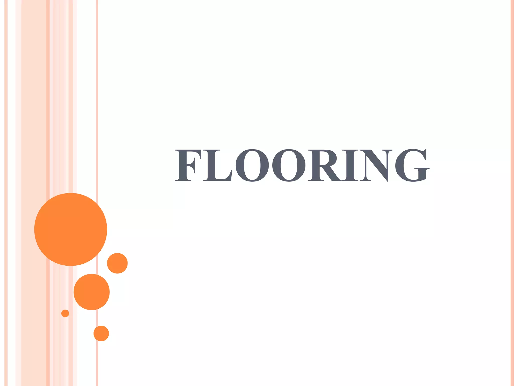 Flooring | PPT