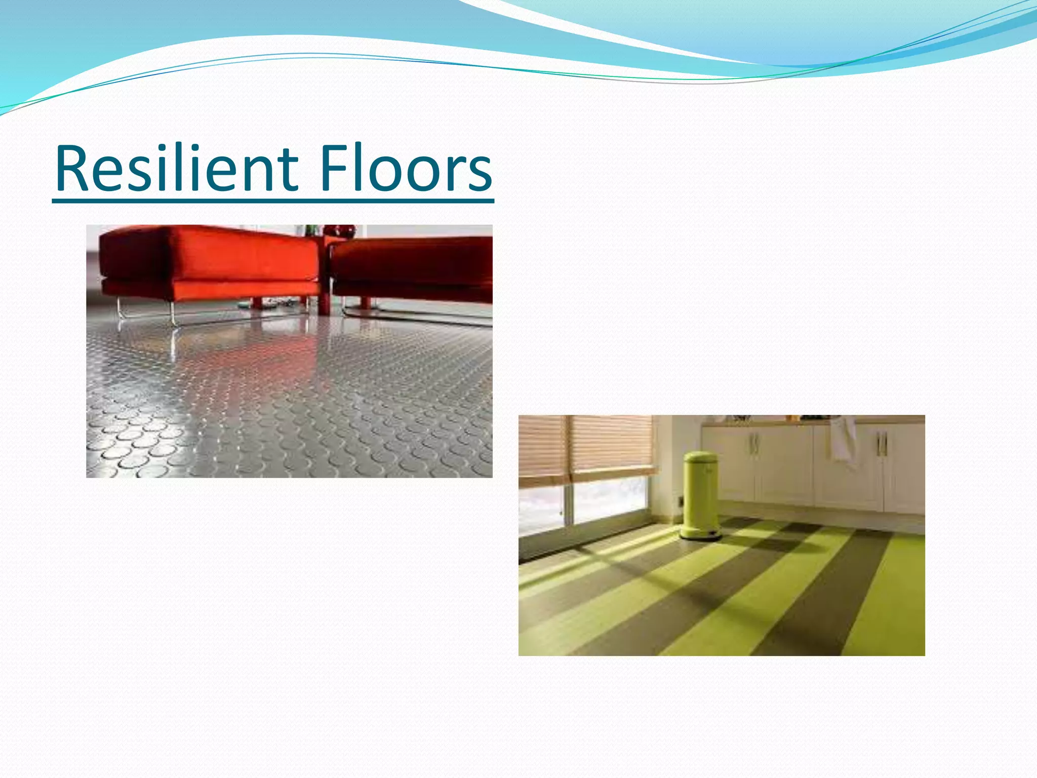 Flooring and types of flooring | PPTX