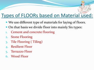 Flooring and types of flooring | PPTX