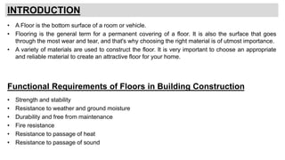 FLOORS AND FLOORING MATERIALS.pptx